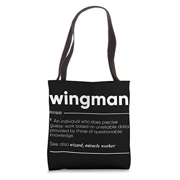 Gіftѕ Fоr Wіngmаn | Bags | Wingman Definition Funny Noun Tote Bag ...
